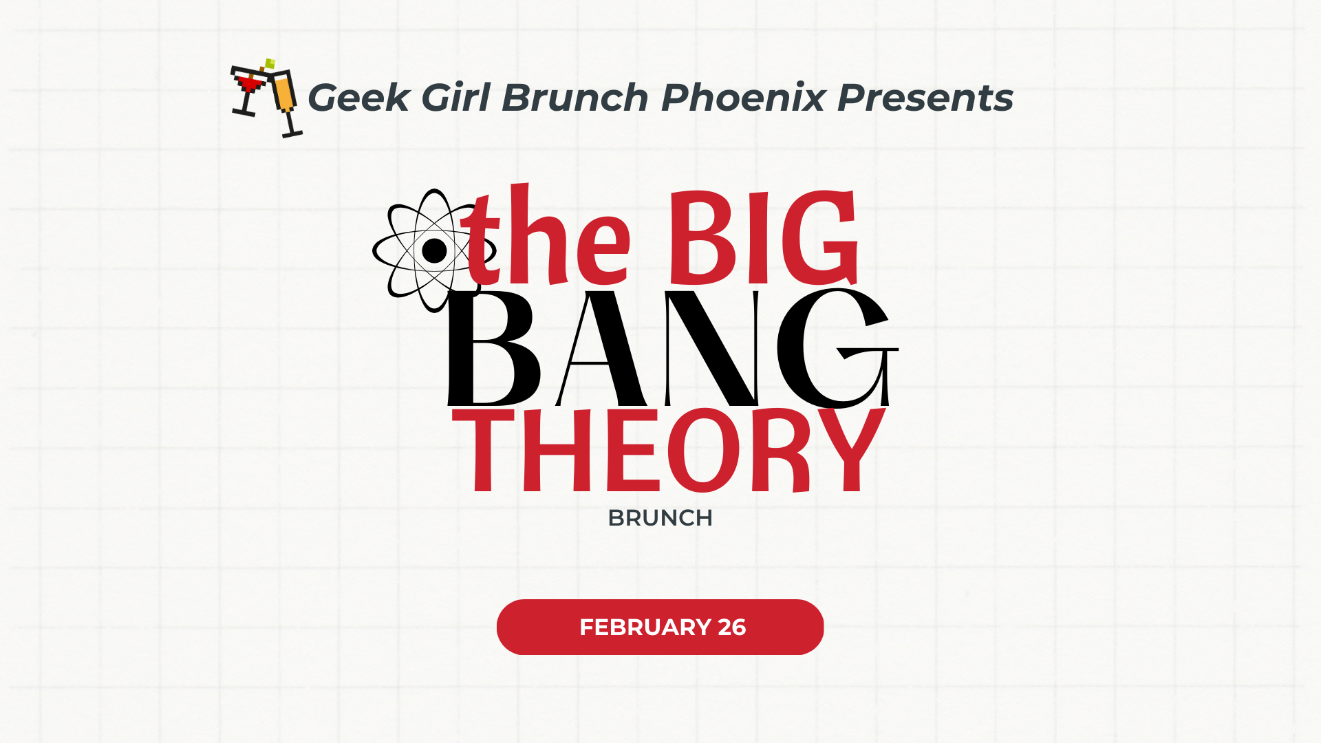 GGB Phoenix - 2023 Brunch Schedule - Geek Girl Brunch
